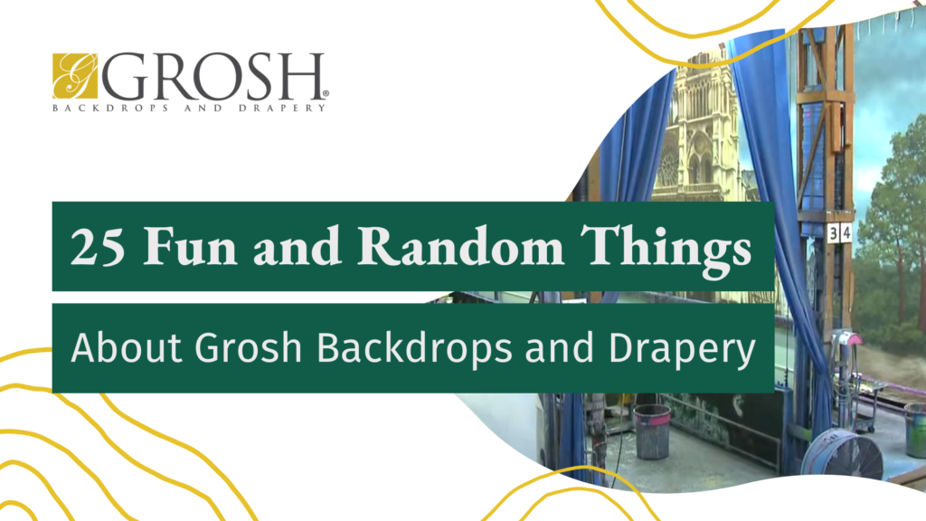 25 Fun and Random Things About Grosh Backdrops and Drapery – Grosh ...