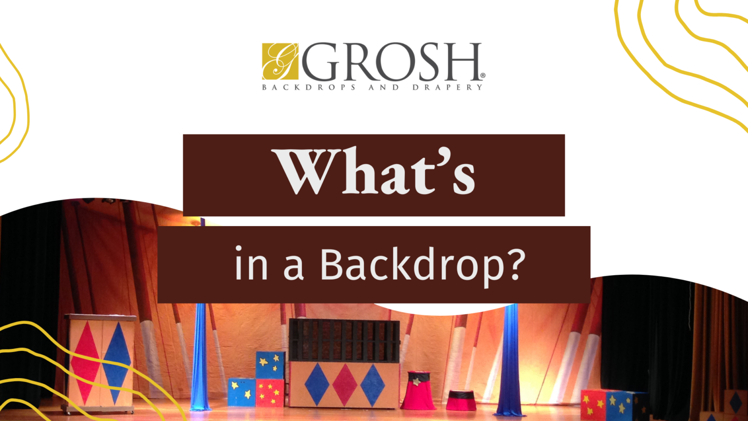 What’s in a Backdrop? – Grosh Backdrops